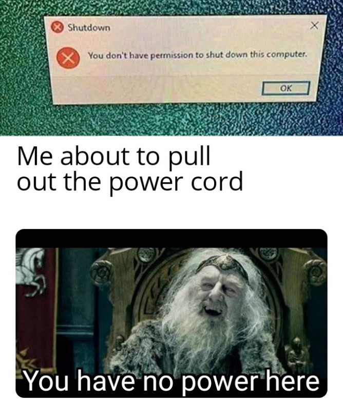 I Own You Meme