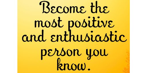 Enthusiastic Quotes