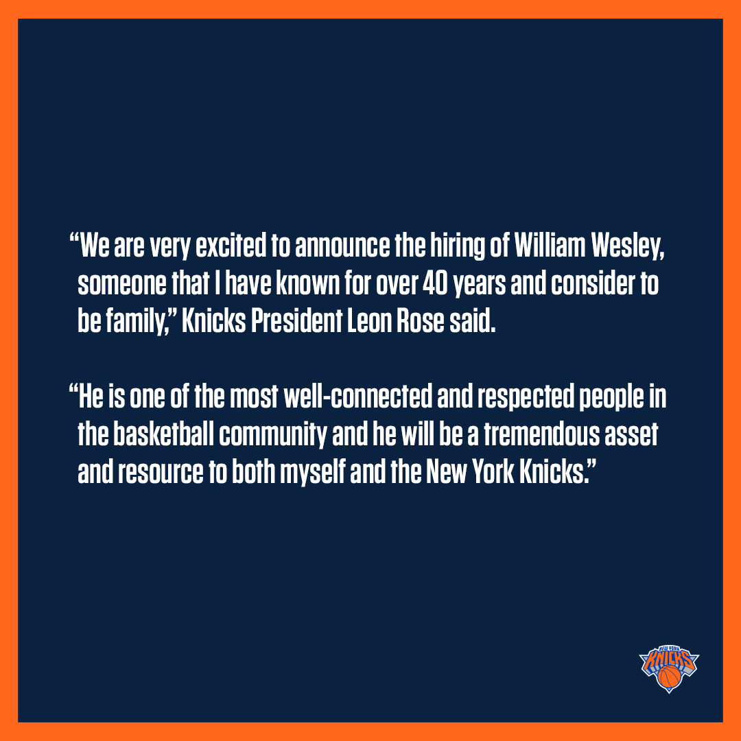 The New York Knicks announced today that William Wesley has been named ...