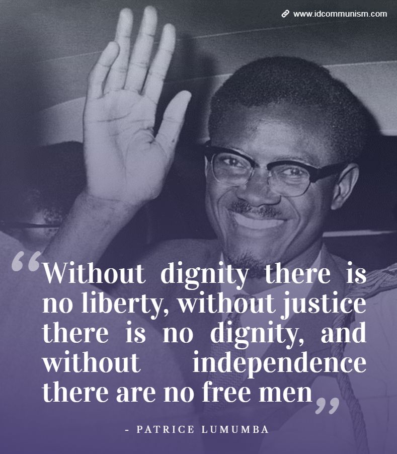Patrice Lumumba Quotes Patrice Lumumba Calling For The Removal Of