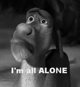 Shrek Donkey Gif Im All Alone