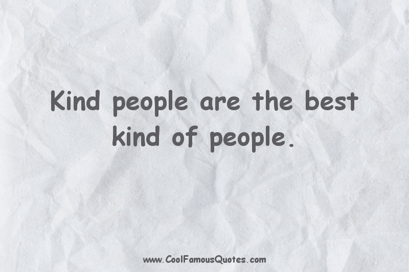 Quotes About Kind People