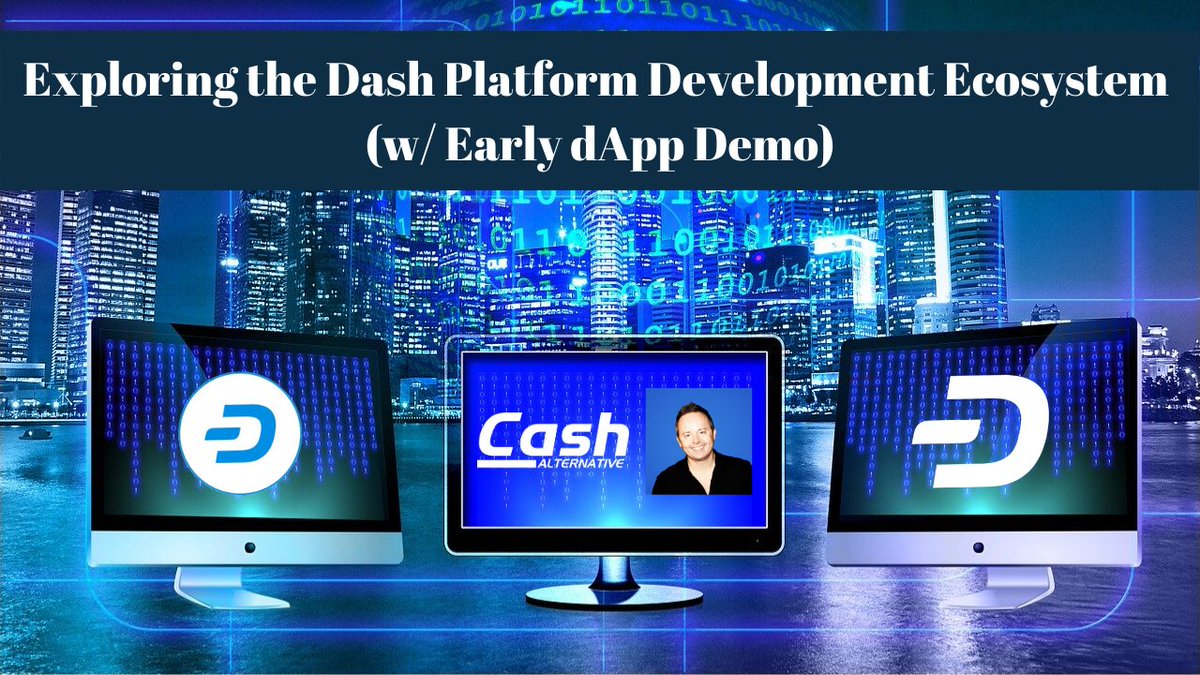On tomorrow's CATV, I take a look at Dash Platform and test drive an ...