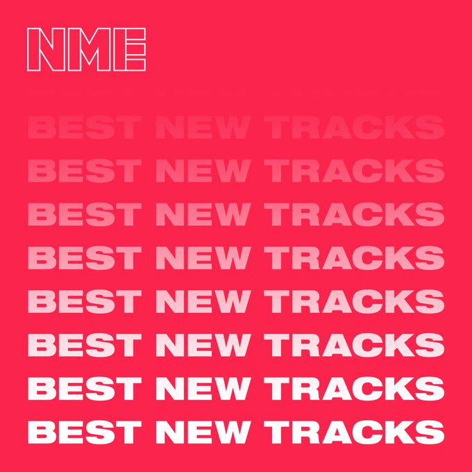 NME's Best New Tracks playlist returns with another ace new update, now ...