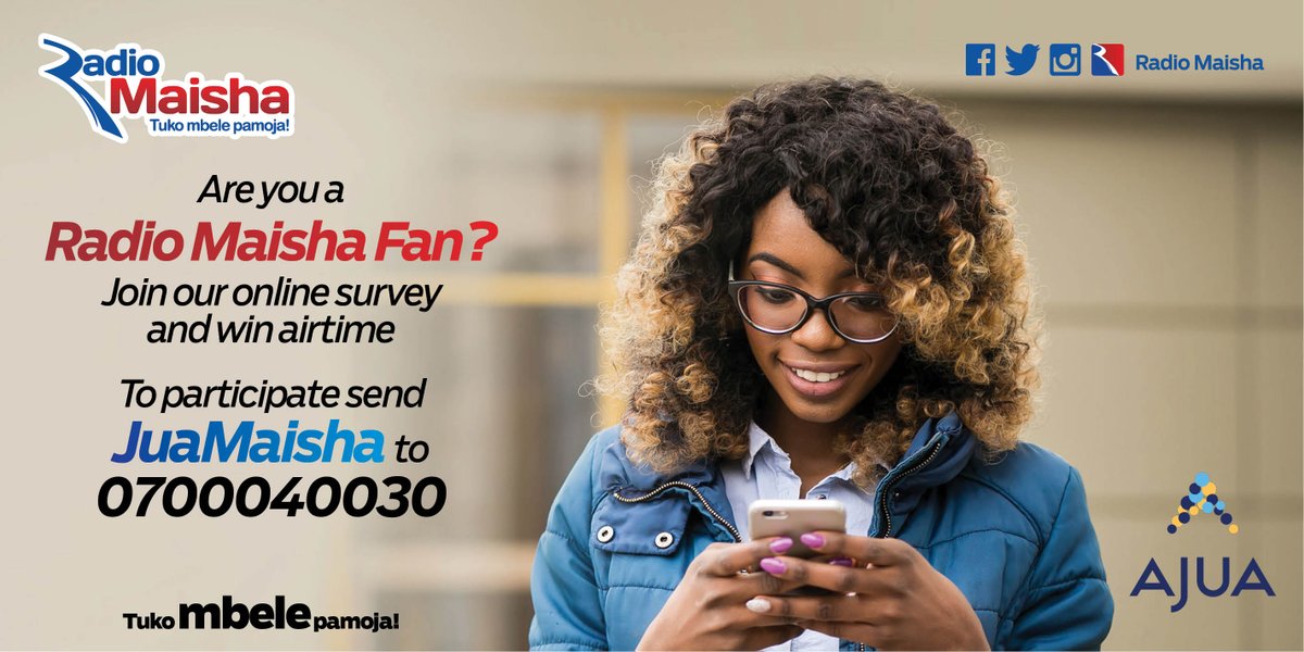 Are you a Radio Maisha fan? Join our online survey and win airtime. To ...