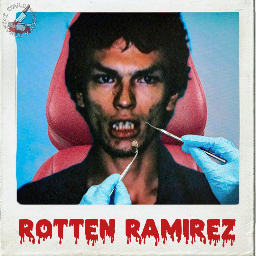 Richard Ramirez Teeth