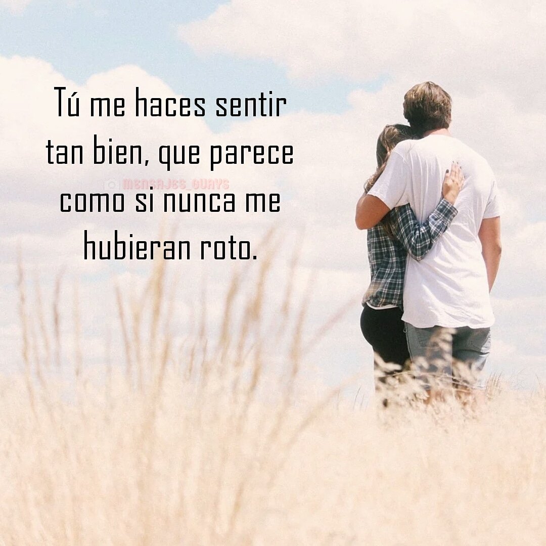 Me Hace Sentir Muy Bien Frases