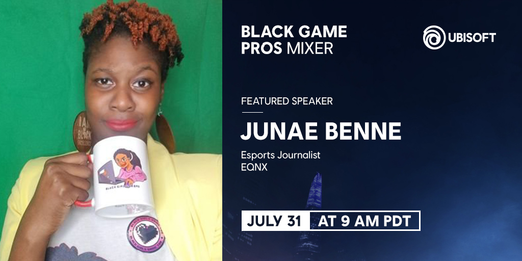 Life at Ubisoft on Twitter: "Junae Benne Esports journalist, EQNX 🗣 Speaking at #UbiBGP https ...