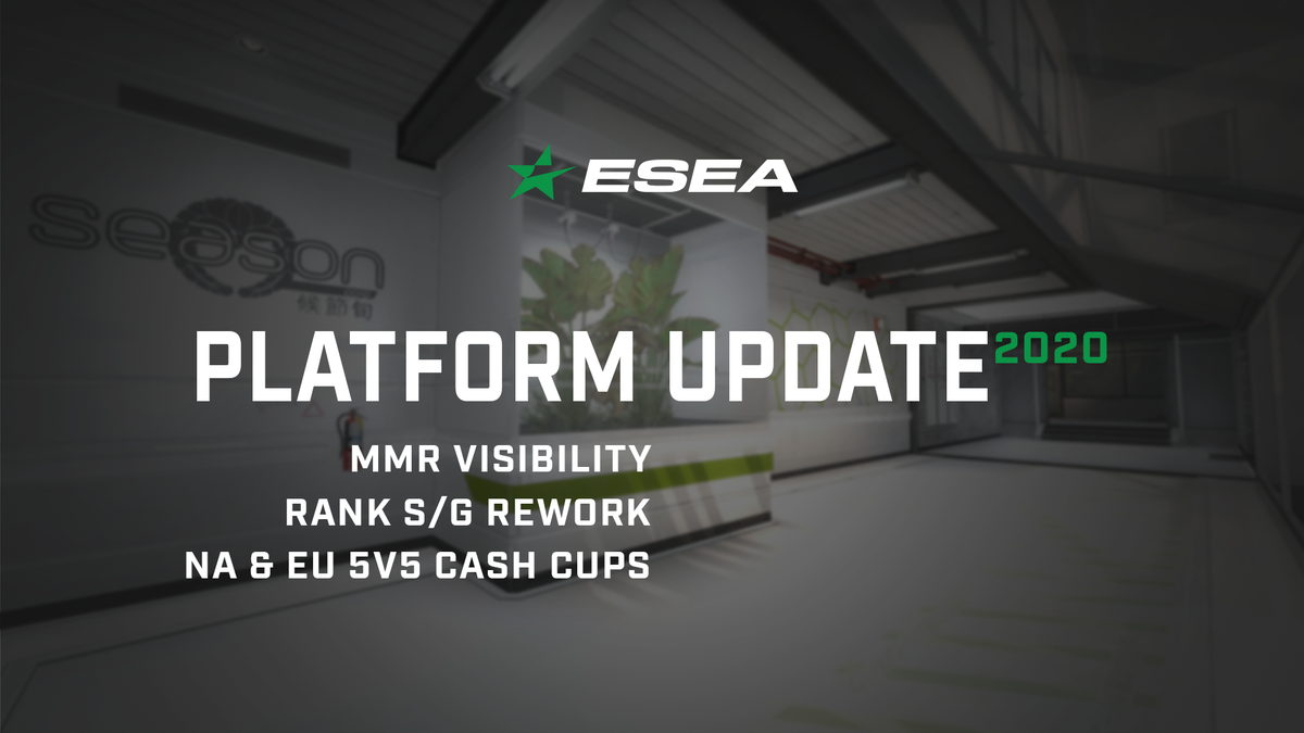 Bigger ESEA update around Cash Cups for teams, MMR brackets and Rank G ...