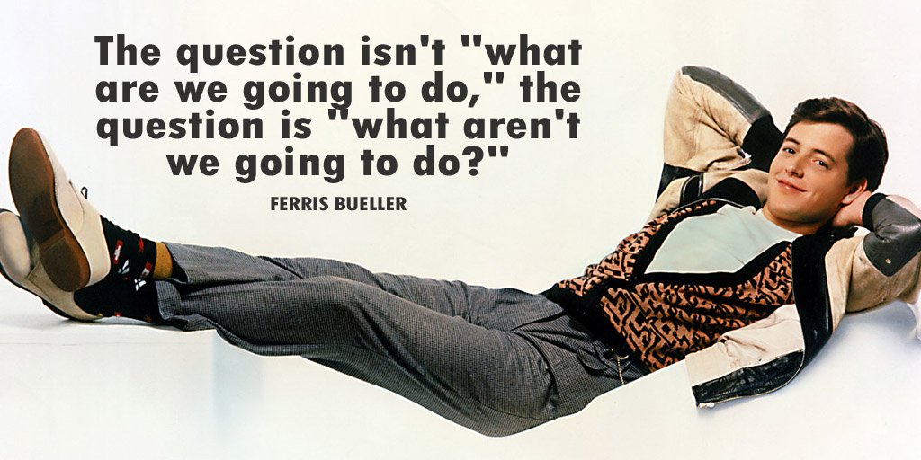 Ferris Bueller Quotes
