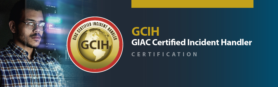 The updated CertifyGIAC GCIH certification is now available for pre ...