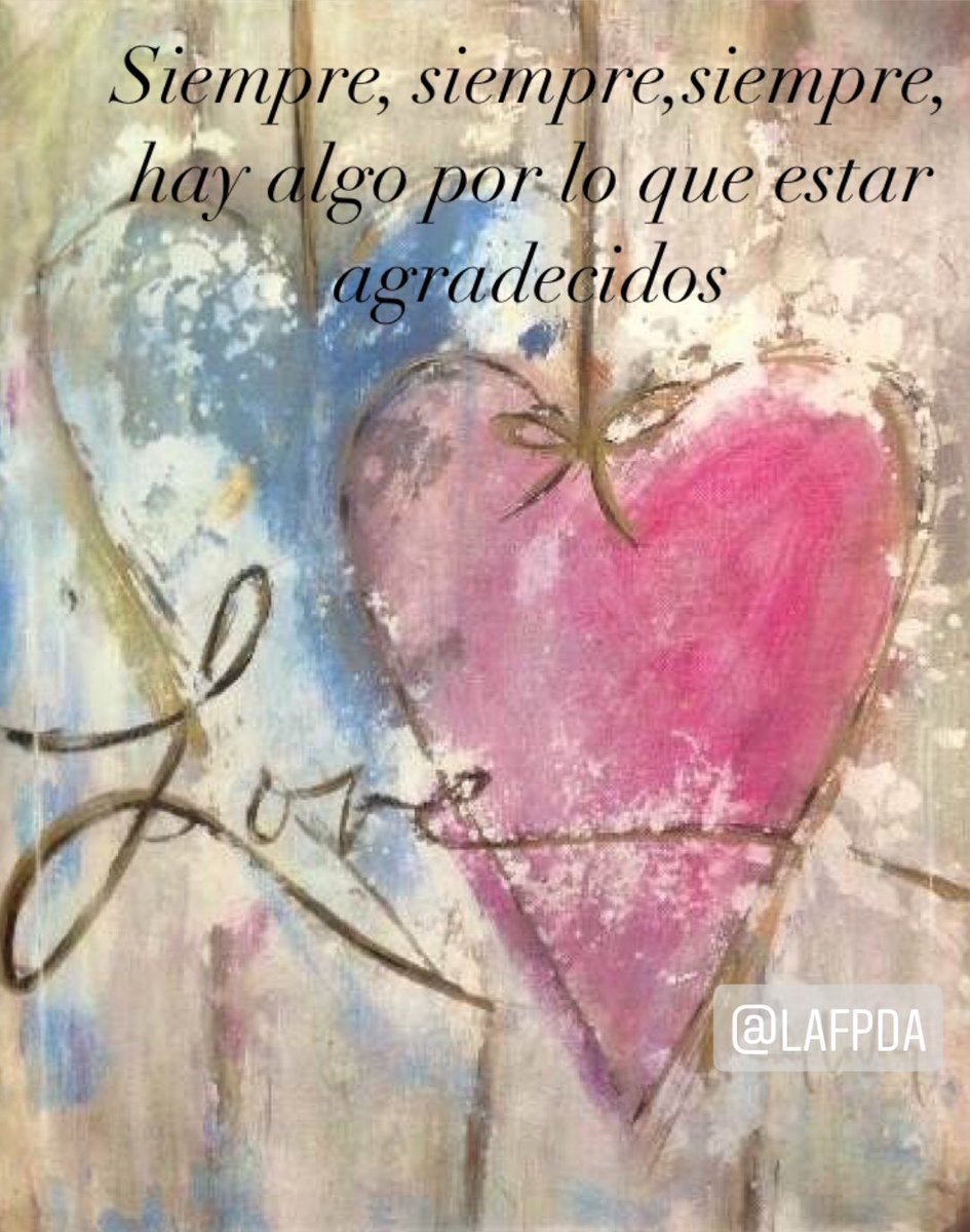 Siempre Hay Algo Que Agradecer