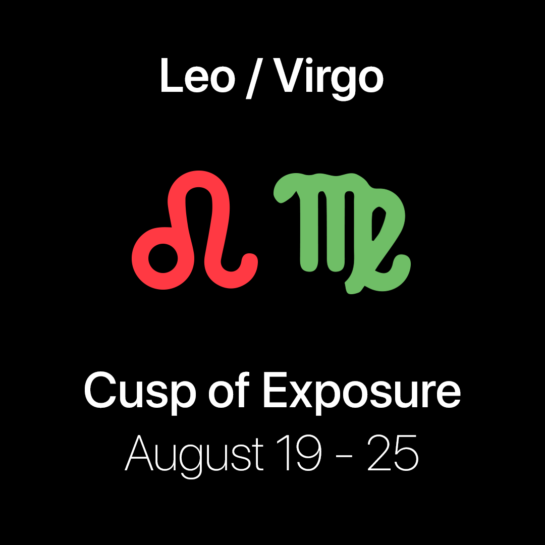 Signz App On Twitter Leo Virgo Cusp • August 19 25 • Cusp Of