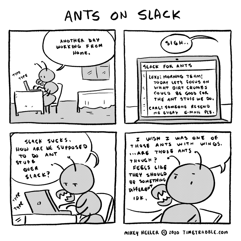 「i drew a comic about ants on slack 」Mikey Hellerの漫画