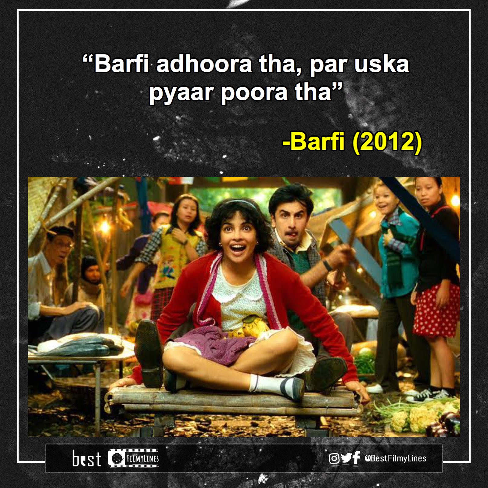 Barfi Movie Quotes Hard Hitting Dialogues That Every Indian Girl Will