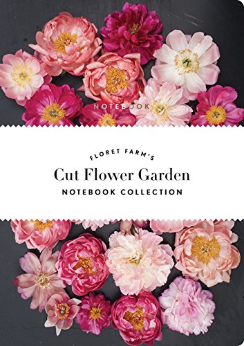 [DOWNLOAD FREE [PDF]> Floret Farm's Cut Flower Garden Notebook Collec