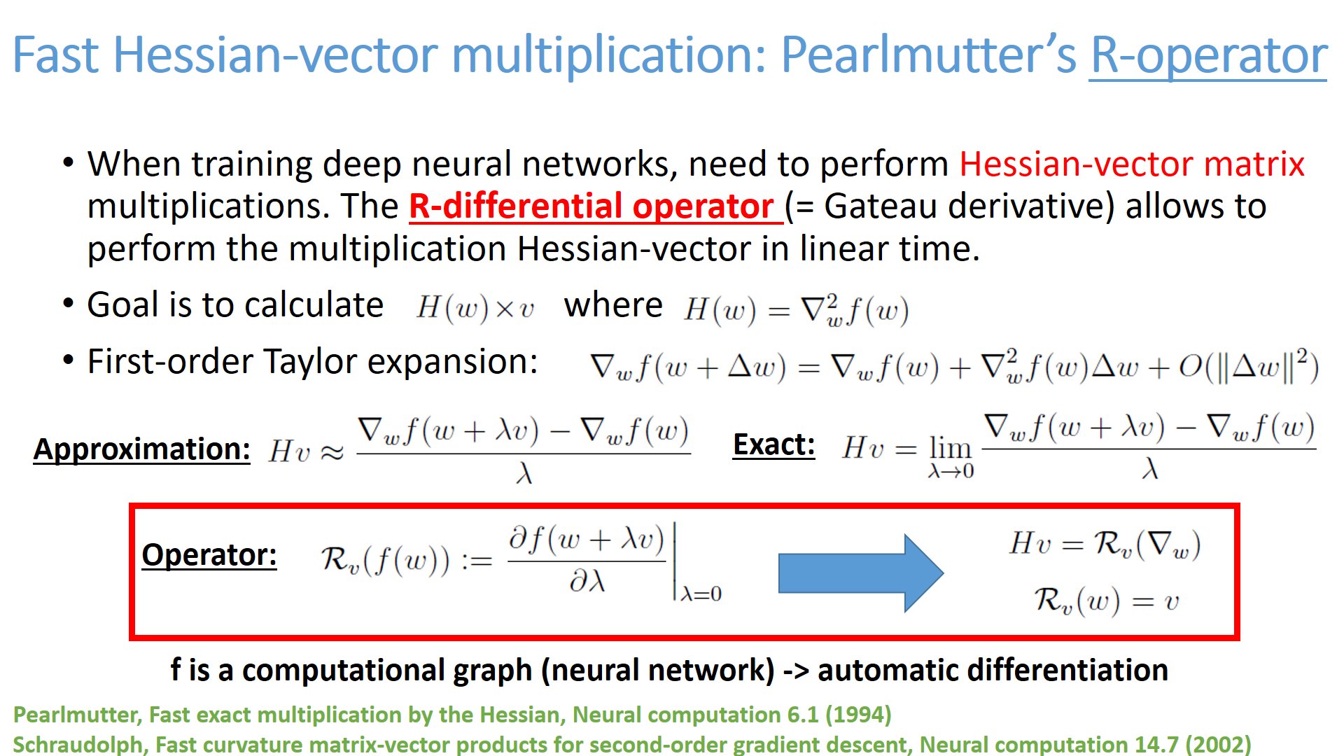 Frank Nielsen on Twitter: "Pearlmutter’s *R-differential operator* allows to compute in linear ...