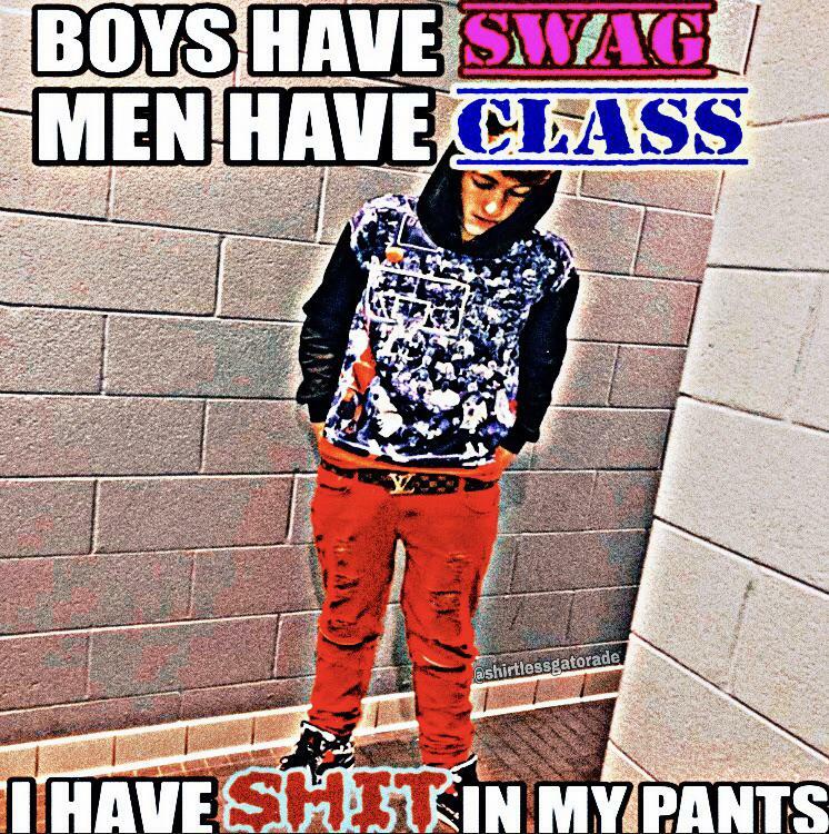 Swag Is For Boys Class Is For Men