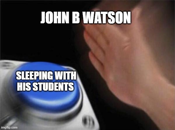 John B Watson Quotes