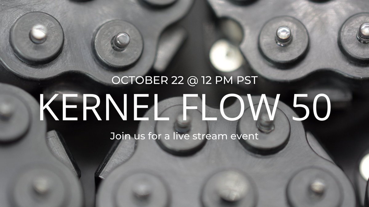 "Announcing Kernel Flow 50! Q1 2021, the first 50 Kernel Flow brain ...