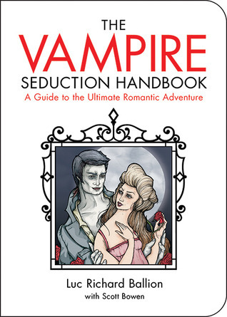 {Ebook EPUB PDF {Download} Vampire Seduction Handbook: Have the Most T / Twitter