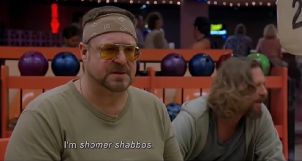 Walter Big Lebowski Shomer Shabbos