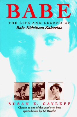 {Ebook EPUB PDF {Download} Babe: The Life and Legend of Babe Didrikson ...