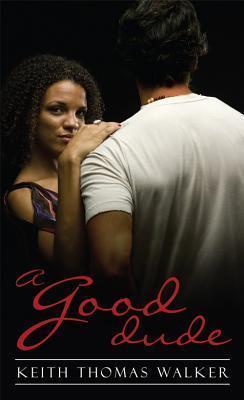 {Ebook EPUB PDF {Download} A Good Dude by Keith Walker / Twitter