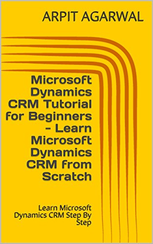 [PDF] DOWNLOAD EBOOK Microsoft Dynamics CRM Tutorial for Beginners - L / Twitter