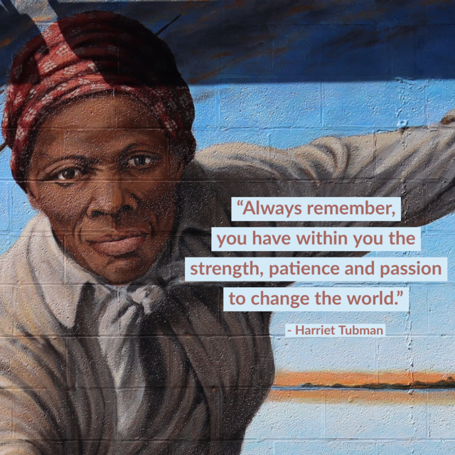 Harriet Tubman Quotation