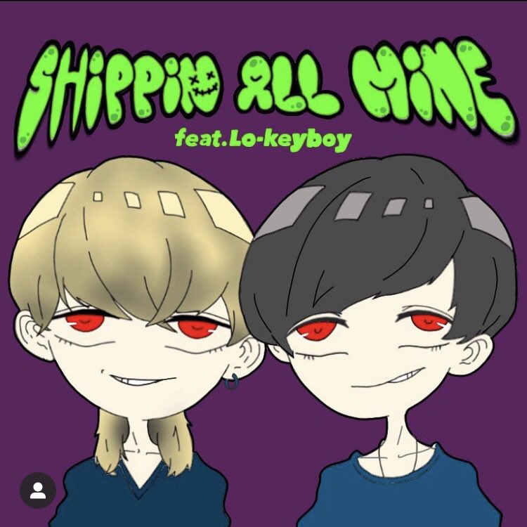 STB Studio on Twitter: "10/25 SAT "SHIPPIN ALL MINE feat.Lo-key Boi"Release‼️ こちらも後4日でReleaseです🔥 ...