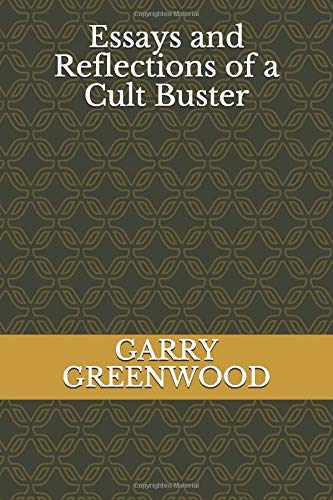√READ [PDF]] Essays And Reflections of a Cult Buster by Mr Garry Anth / Twitter