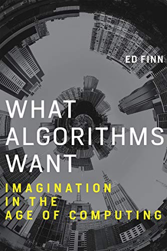 [[PDF] GET] What Algorithms Want: Imagination in the Age of Computing / Twitter