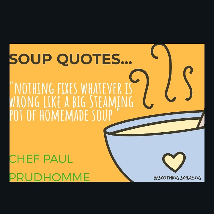 Soup Sayings And Quotes