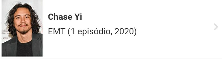 According to IMDB, Chase Yi portrays an EMT in a single episode of ...