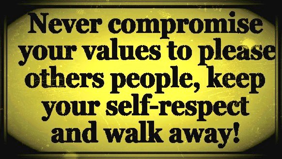 Never Compromise Quotes