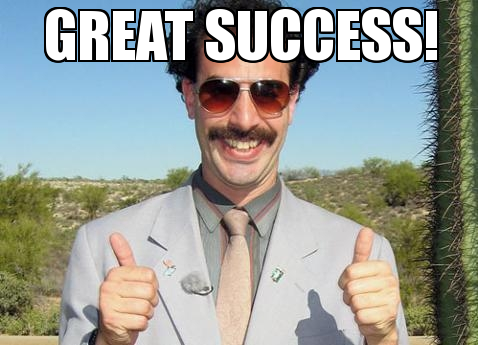 Borat Meme Great Success