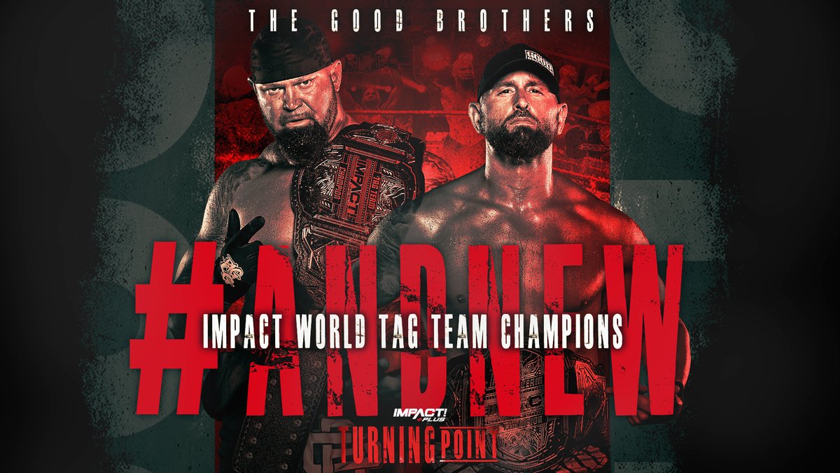 New Tag Team Crowned The Impact World Tag Team Champions At "Turning ...