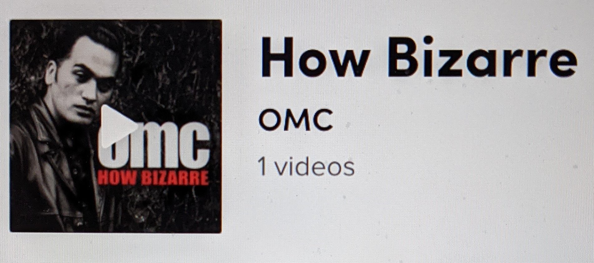 Omc How Bizarre Album