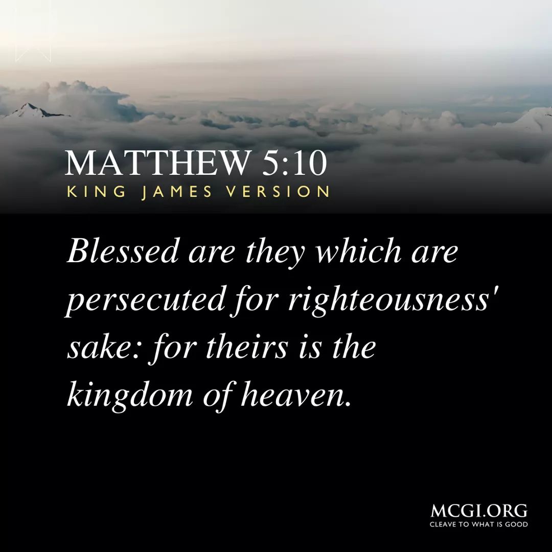 Blessed Are Those Who Are Persecuted For Righteousness Sake For Theirs ...