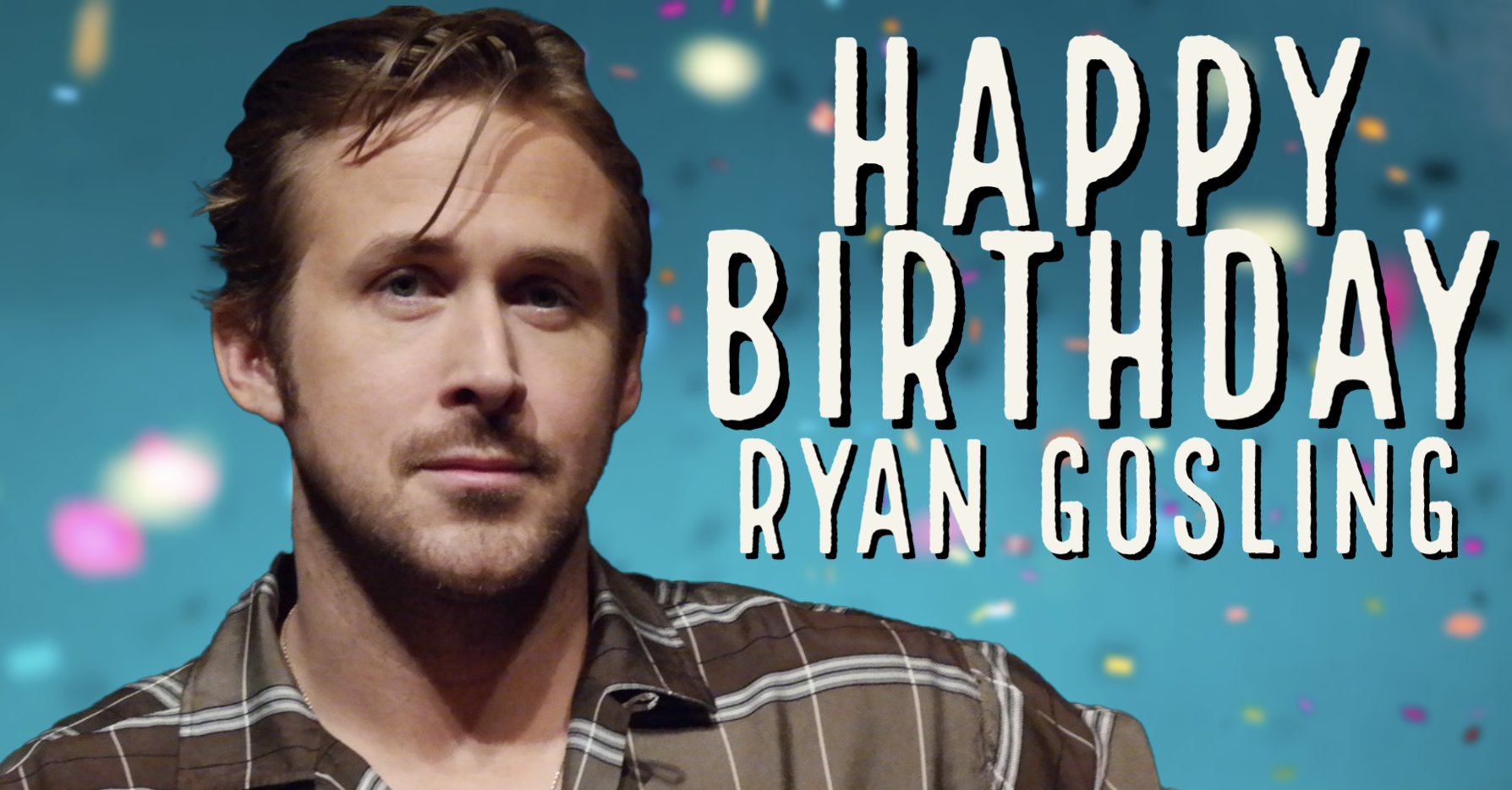 Gratulerer Med Dagen Ryan Gosling Hei Gutt Girl's Gone Child: TOTW: