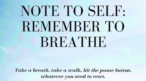 Note To Self Just Breathe