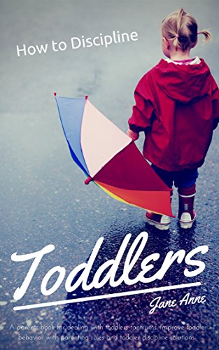 [PDF] DOWNLOAD EBOOK How to Discipline a Toddler: A parents book for d ...