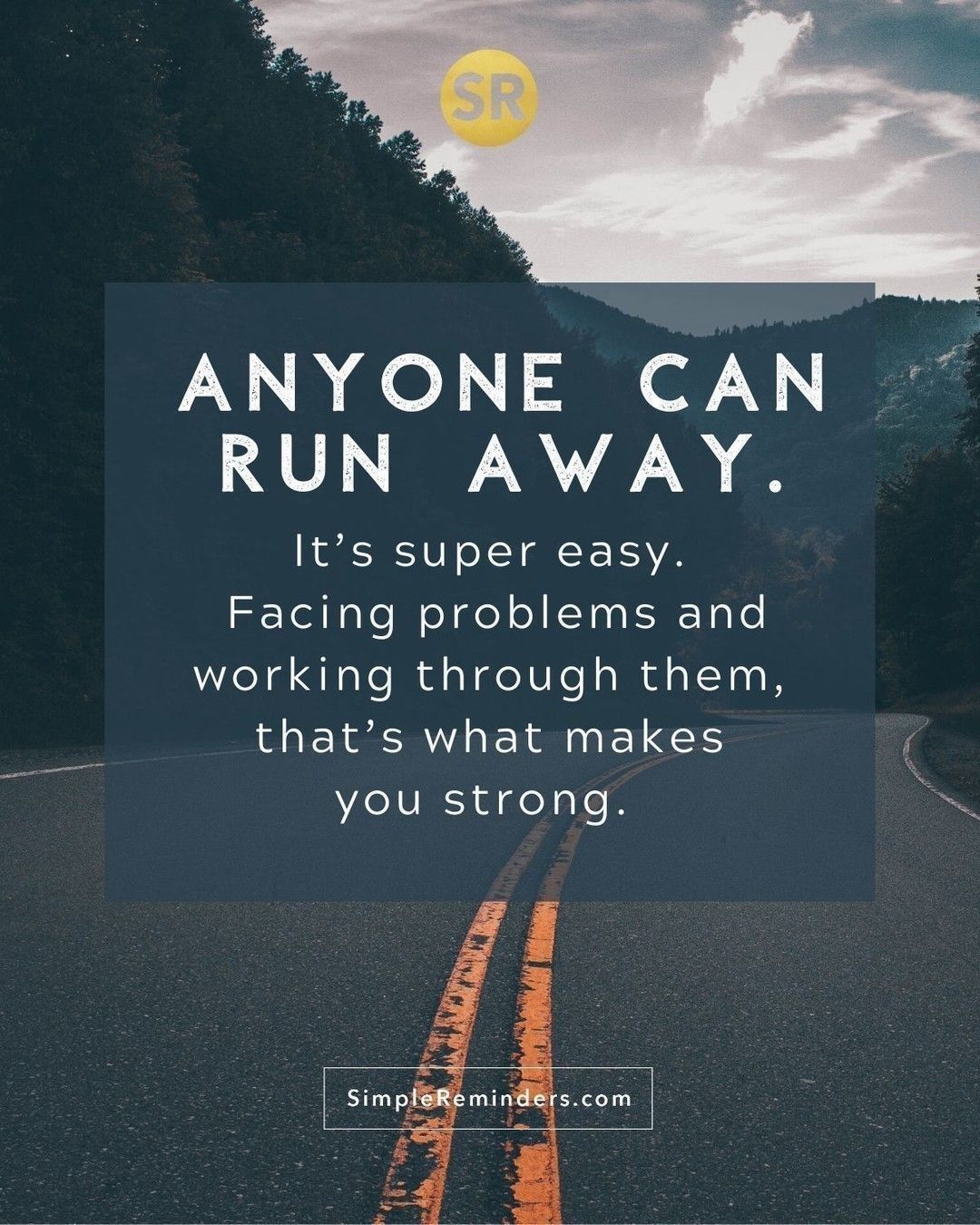 Run Away Problems Quotes