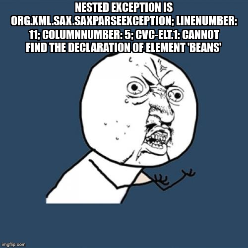 Meme Overflow On Twitter Nested Exception Is Org Xml Sax Saxparseexception Linenumber 11
