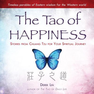 {Ebook EPUB PDF {Download} The Tao of Happiness by Derek Lin / Twitter