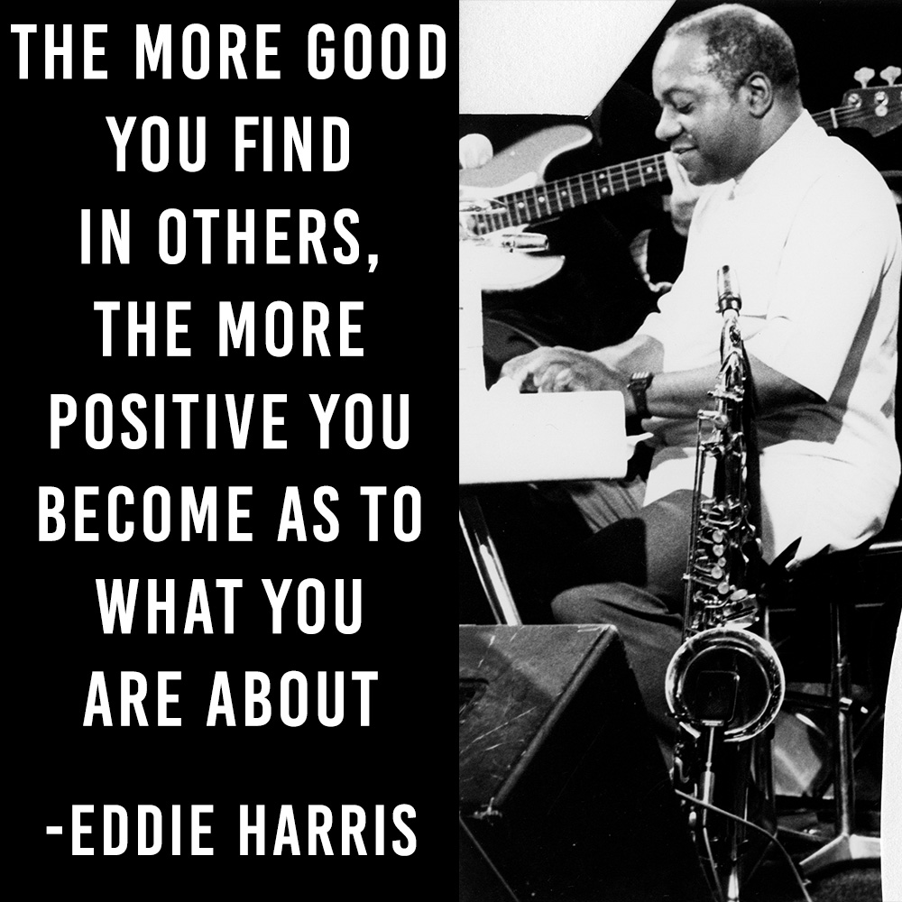 Eddie Harris Quotes