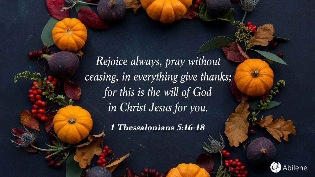 In Everything Give Thanks Thanksgiving