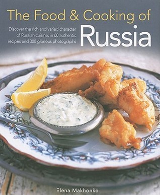 {Ebook EPUB PDF {Download} The Food & Cooking of Russia: Discover the ...