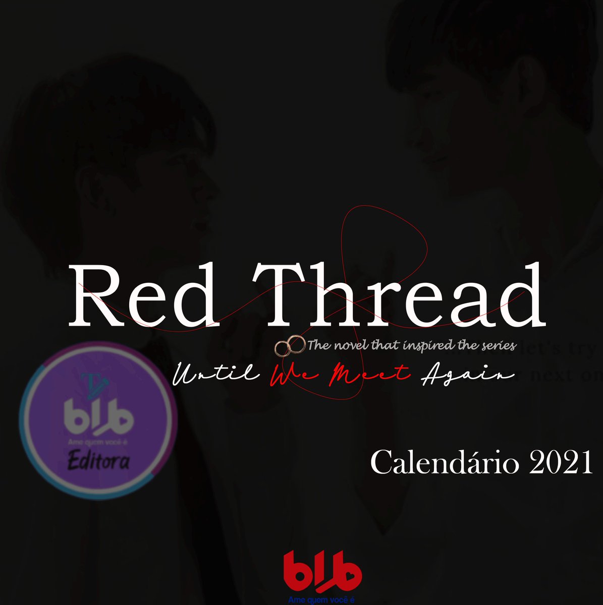 Boys Love Brasil on Twitter: "RT @boyslovebrasil: É Oficial Galera. Em 2021! Na Editora BLB, The ...